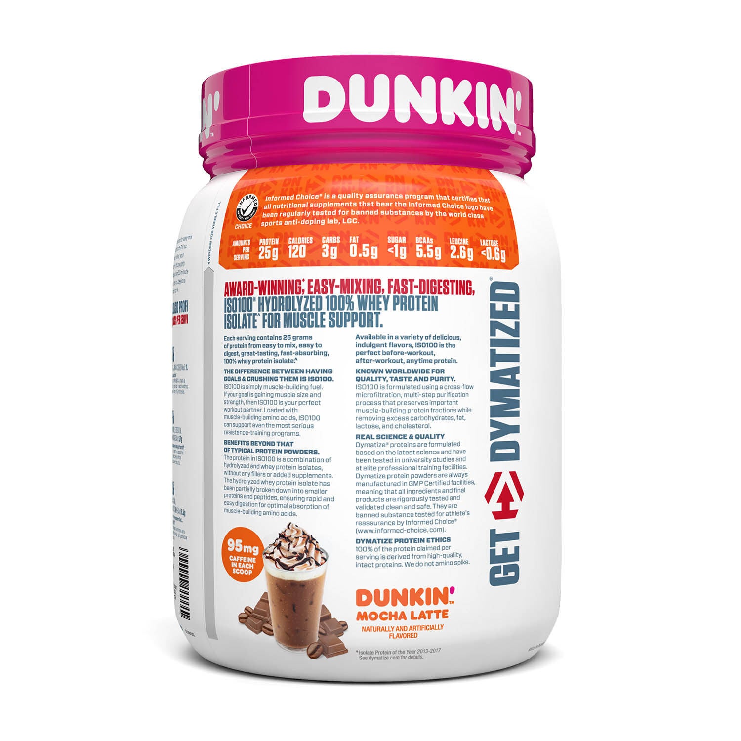 Dymatize ISO100 Hydrolyzed Protein Powder Dunkin Mocha Latte | GNC